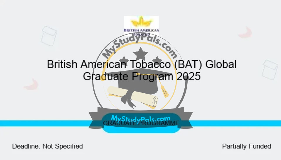 British American Tobacco (BAT) Global Graduate Program 2025 ...